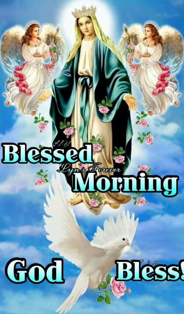 90+ Good Morning Light, Mother Mary's Delight Images & Wishes - Good ...
